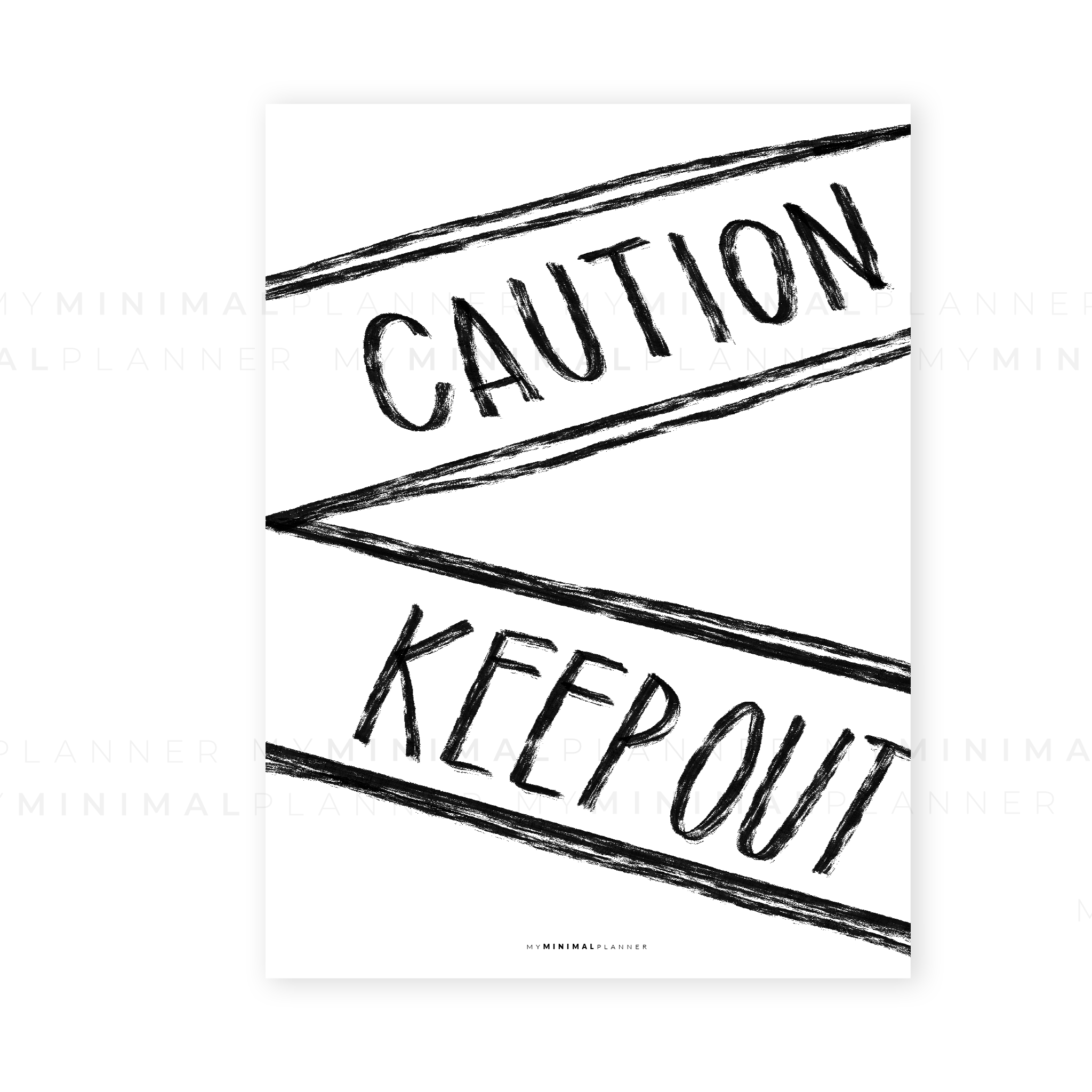 PRD212 - Caution Keep Out - Printable Dashboard – My Minimal Planner
